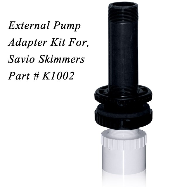 External Pump Adapter Kit - Savio Skimmers